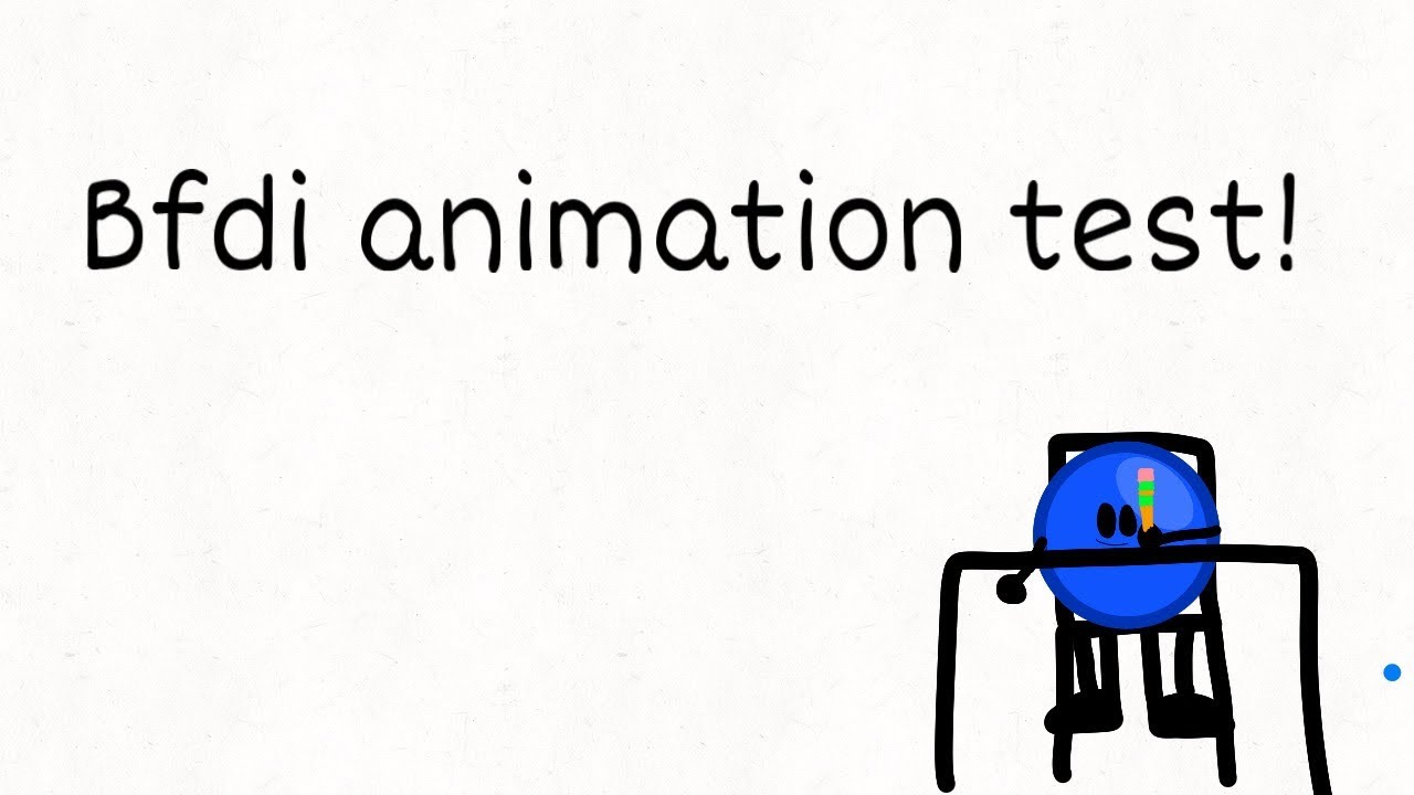 bfdi animation test! - YouTube