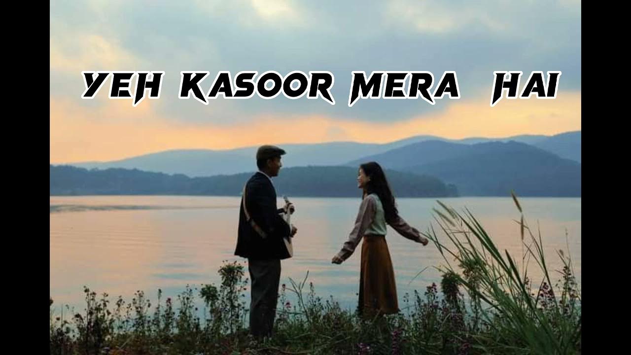 Yeh Kasoor Mera Hai LO-FI Song Jism 2 | Sunny Leone, Randeep Hooda | Sonu kakkar - YouTube