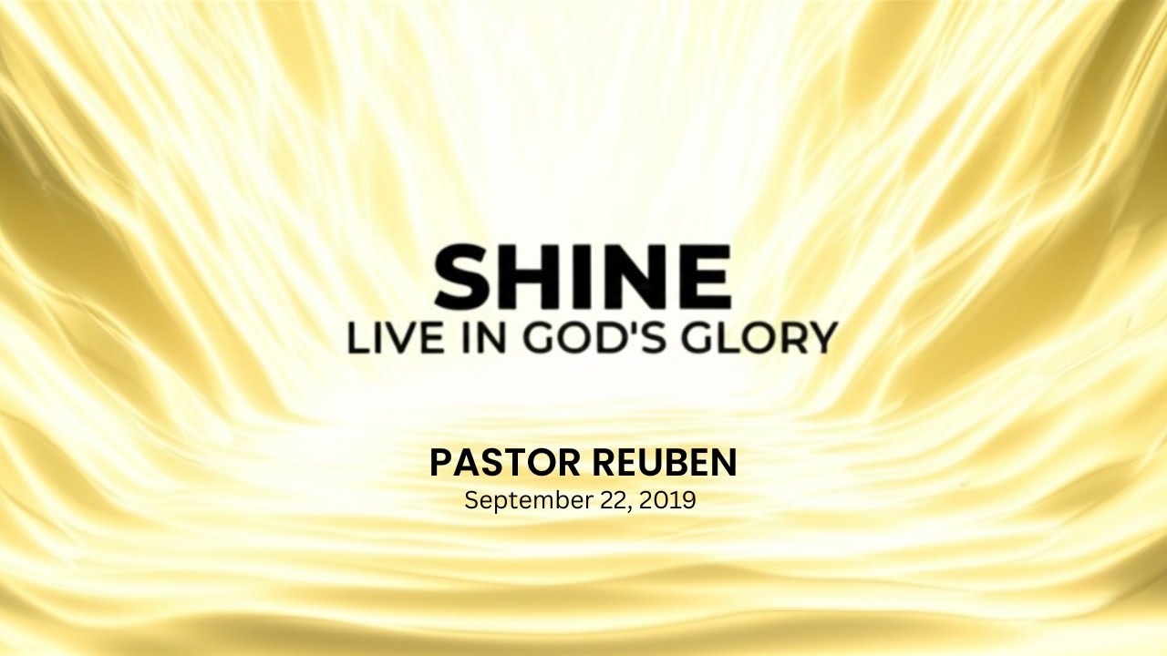 Pastor Reuben "Shine: Live in God's Glory" - YouTube