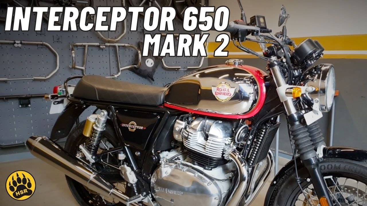 Royal Enfield Interceptor 650 - Mark 2 #HsrUnwind - YouTube