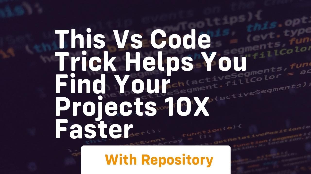 This vs code trick helps you find your projects 10x faster - YouTube