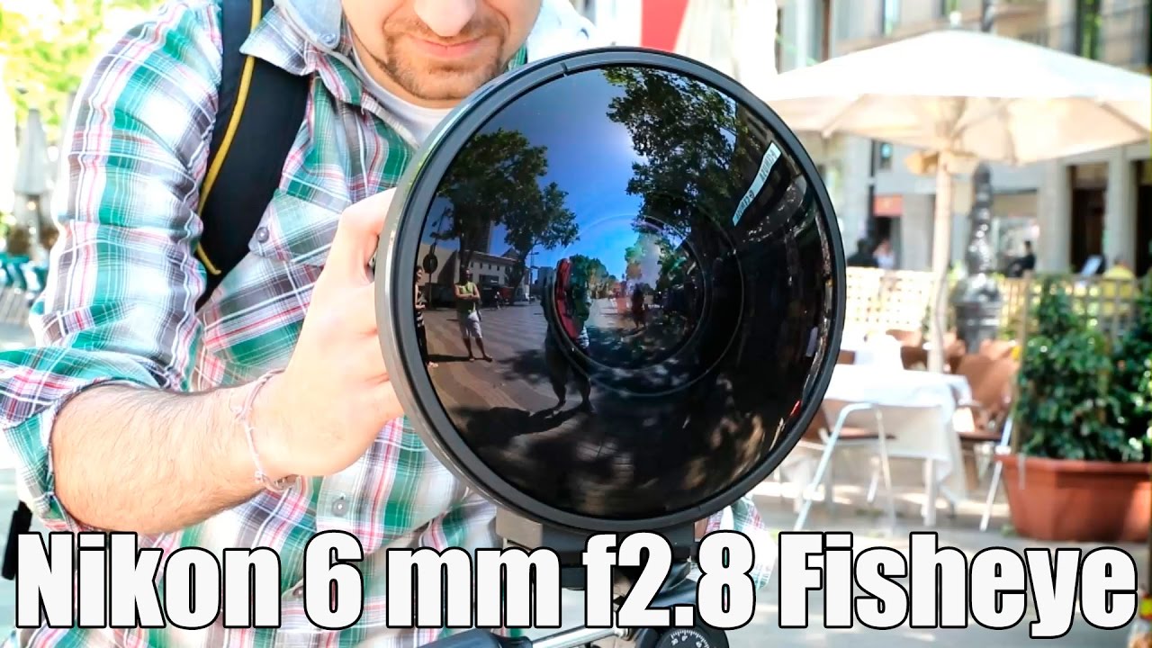 Nikon 6 mm f2.8 Fisheye - YouTube