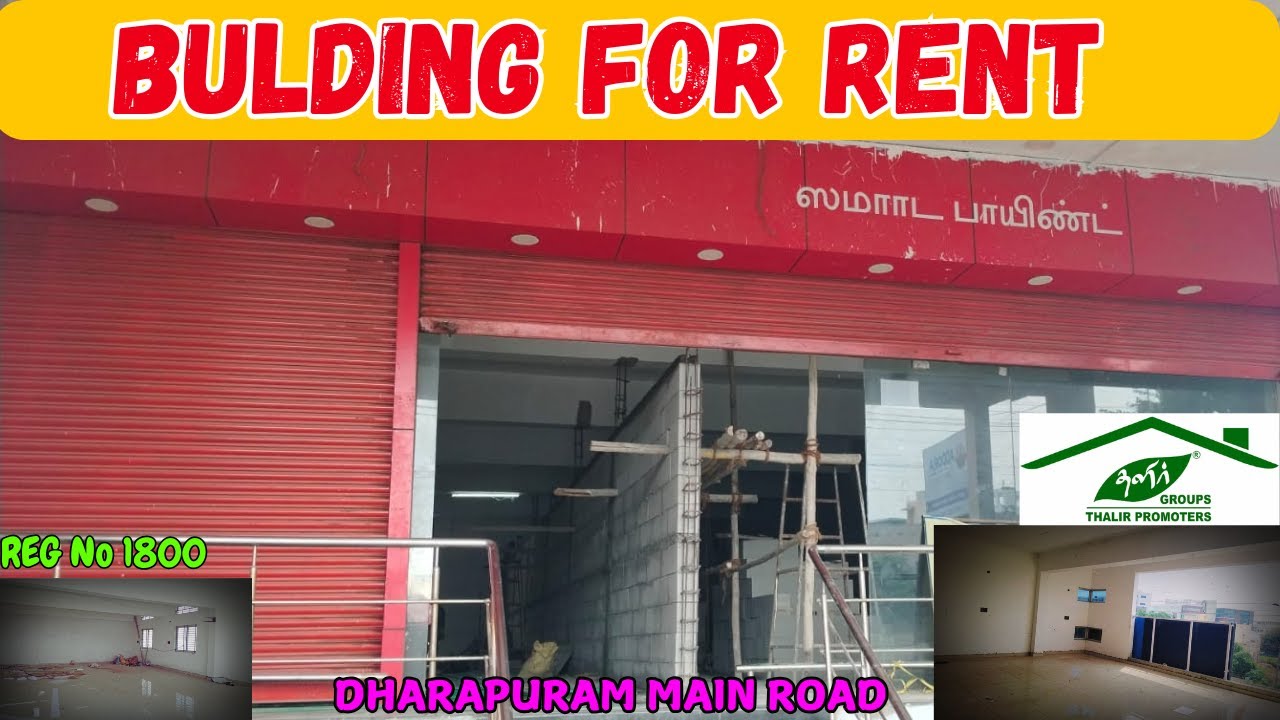 BULDING FOR RENT / REG No 1800 / DHARAPURAM ROAD / TIRUPUR / THALIR ...