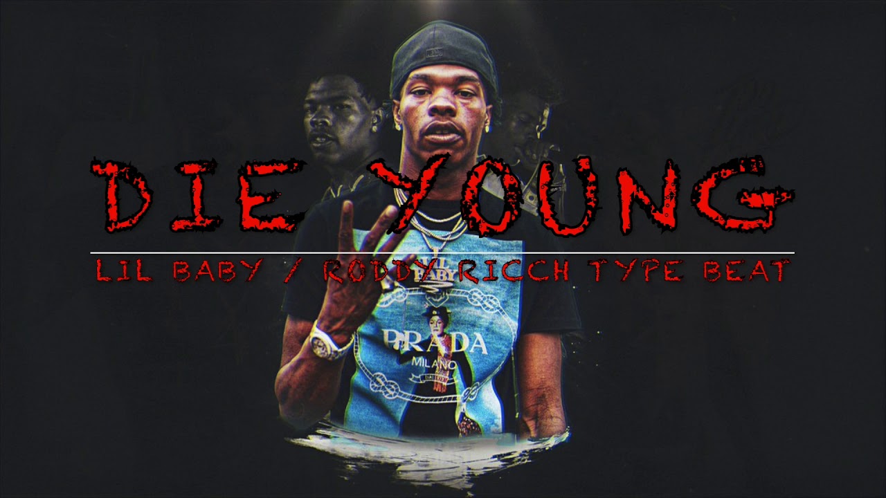 (FREE) Lil Baby / Roddy Ricch Type Beat - Die Young (Prod. by MKing ...