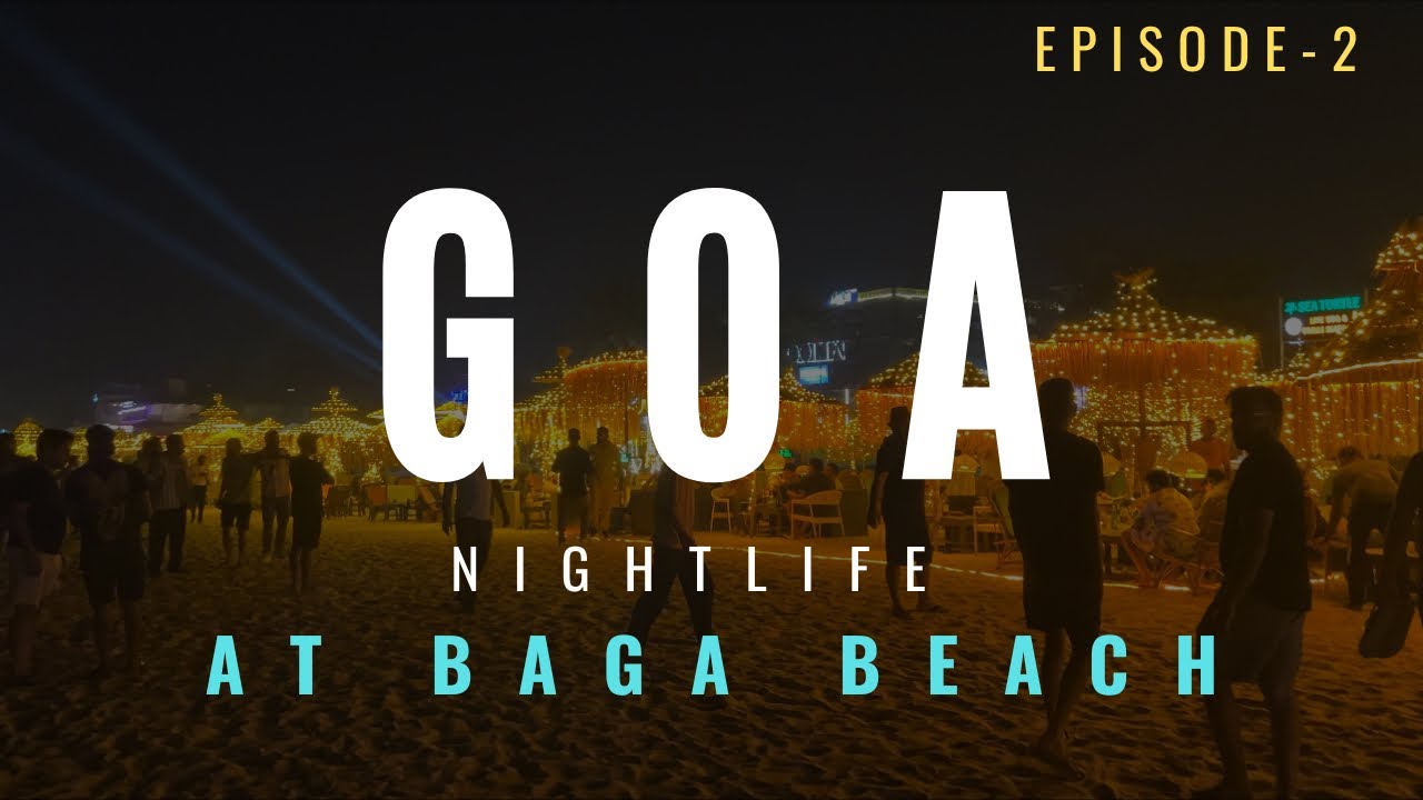 Baga beach goa night party 🏖️ | GOA | baga beach | night life in goa ...
