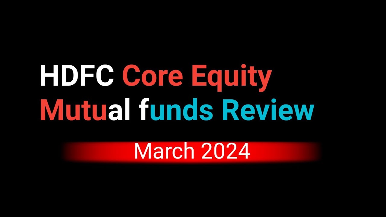 Bandhan Core Equity Mutual Fund Review For March 2024. - YouTube