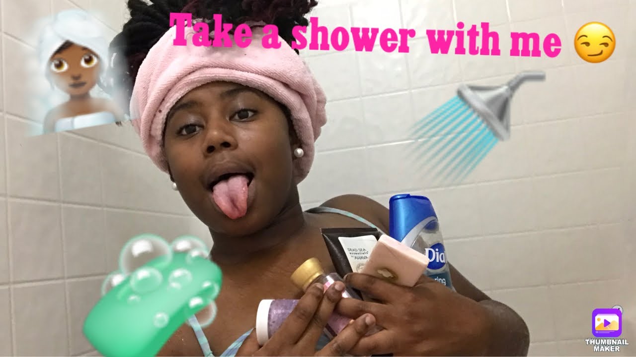 Come Take A Shower With Me Youtube