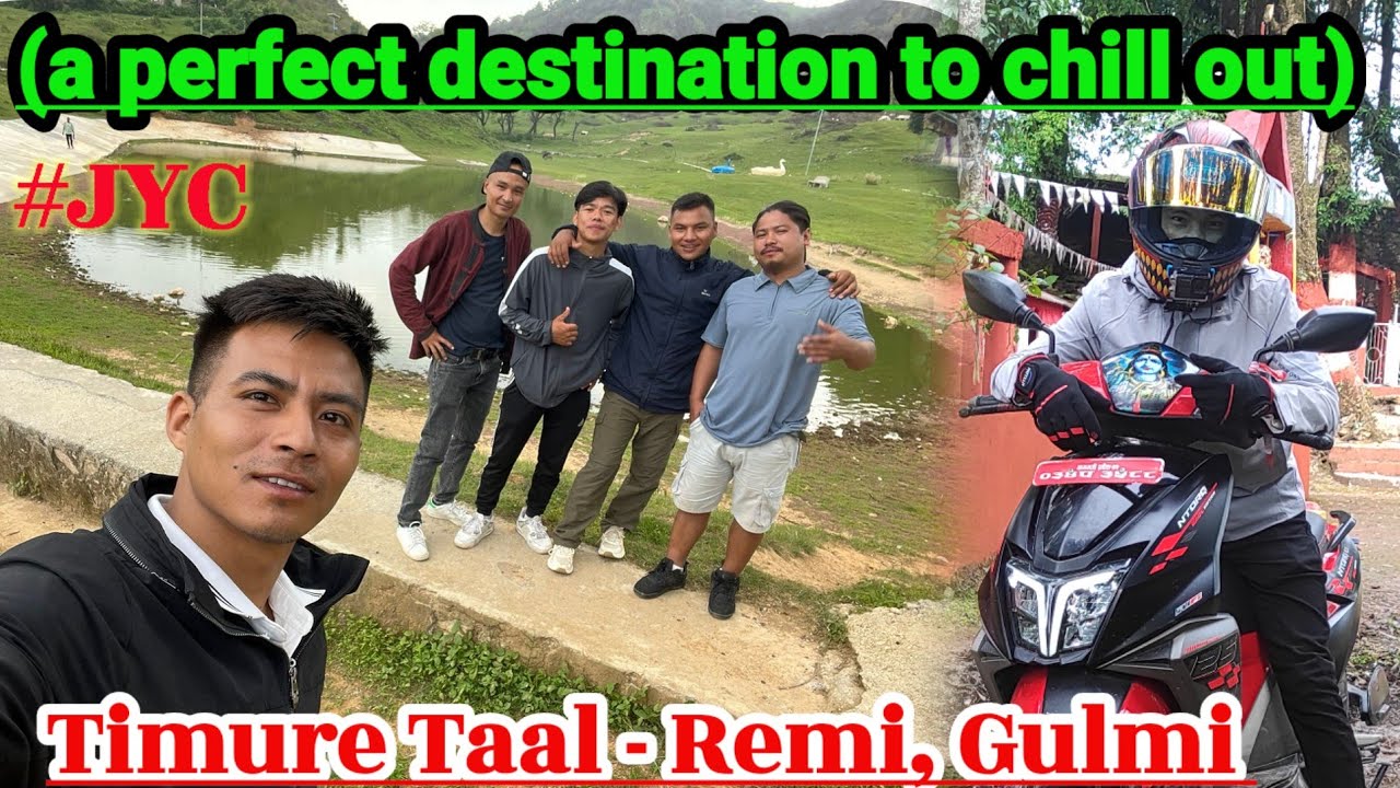 Timure Taal - Perfect Destination To Chill Out - in Gulmi # ...