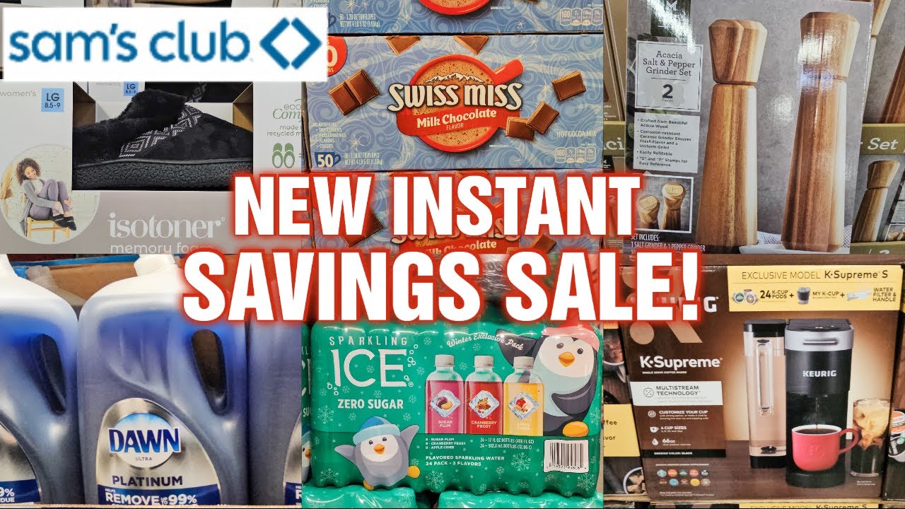 SAM'S CLUB INSTANT SAVINGS SALE for NOVEMBER 2023! 🛒 - YouTube