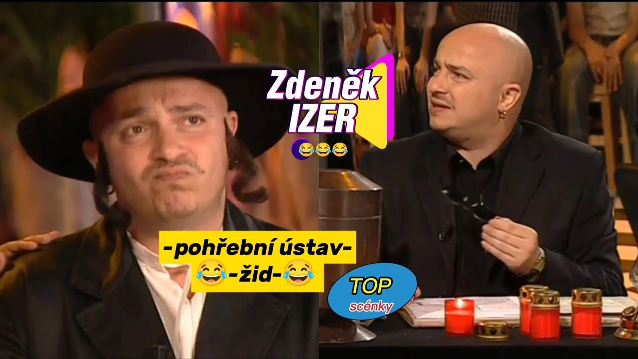 Zdeněk Izer - Pohřební ústav a Žid 😂😂 TOP scénky - YouTube
