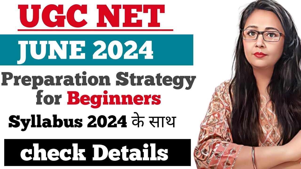 UGC-NET 2024 : Preparation Strategy । How to Prepare for UGC-NET / JRF ...