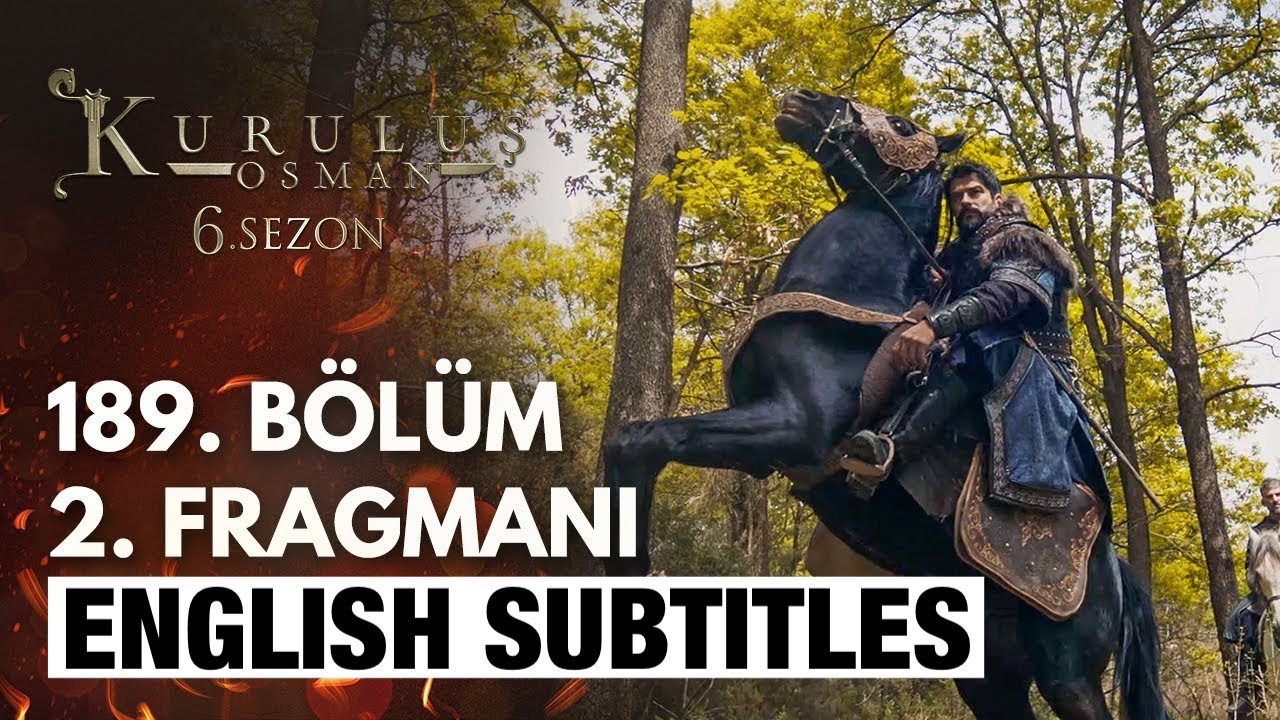 Kurulus Osman SEASON 6 Episode 189 Trailer 2 - English Subtitles | The ...