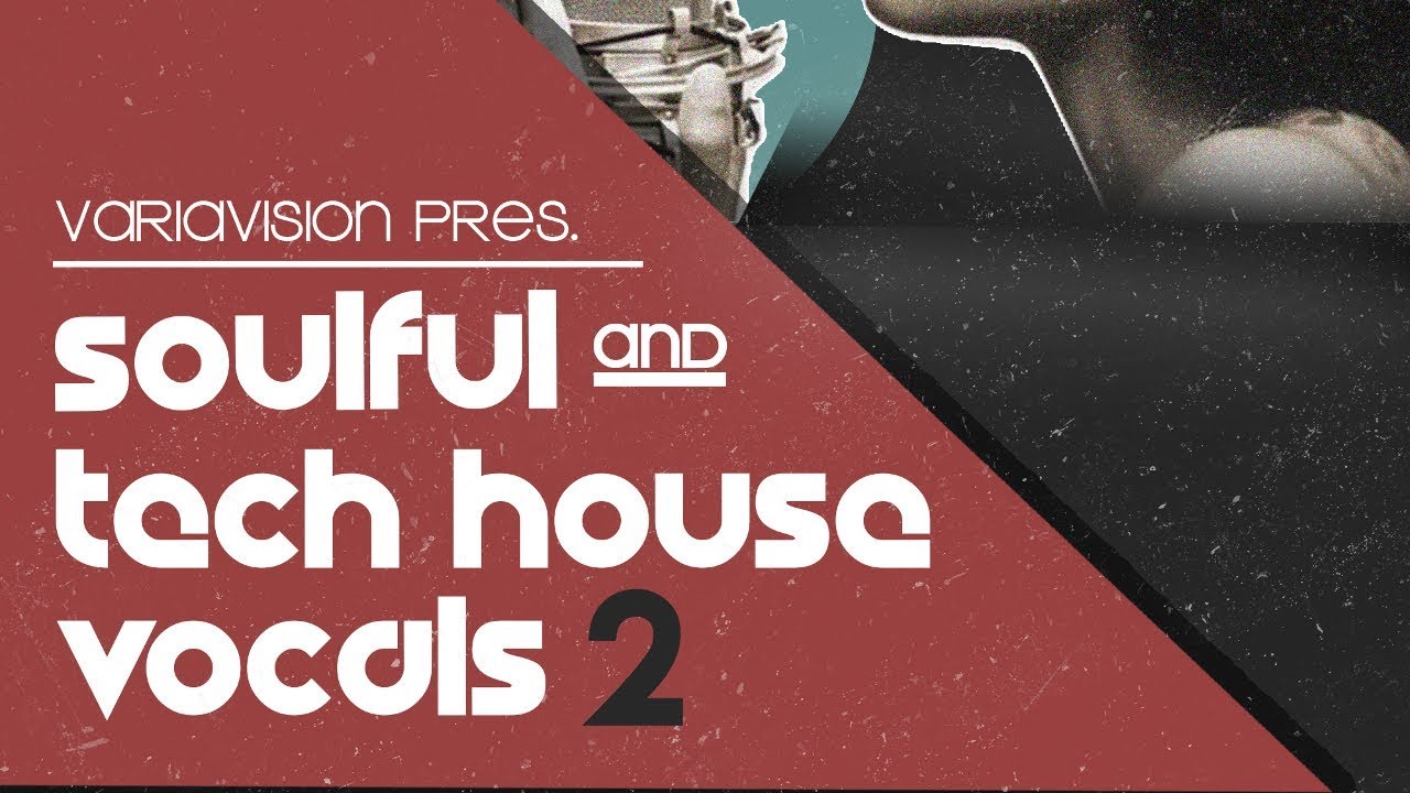 Tech House Vocal Samples Soulful Tech House Vocals 2 YouTube tech-house-vocal-samples-soulful-tech-house-vocals-2-youtube