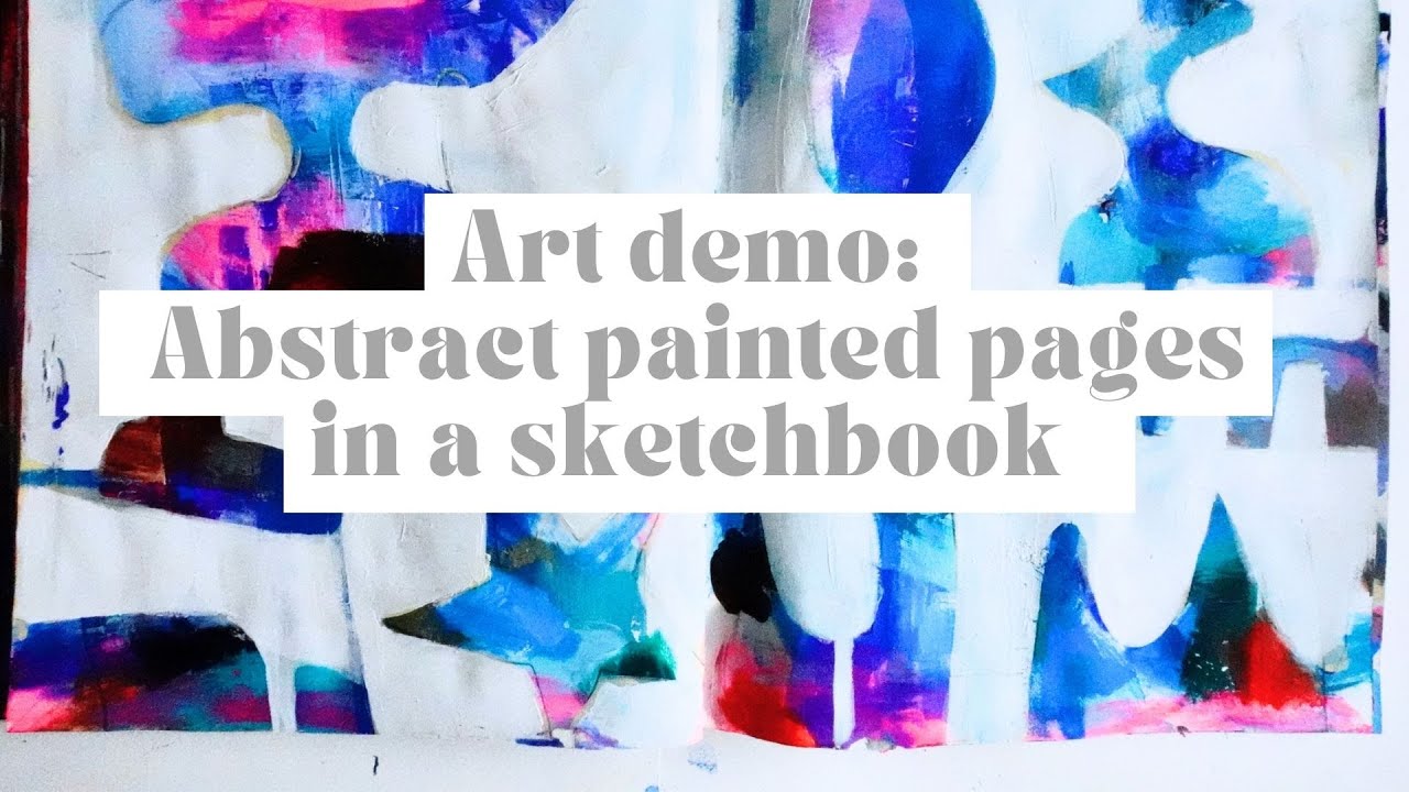 Art demo: Abstract art using shapes and acrylic paint in a sketchbook ...