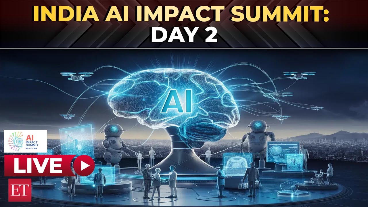 India AI Impact Summit 2026 Day 2 LIVE | Global leaders, key panels and ...
