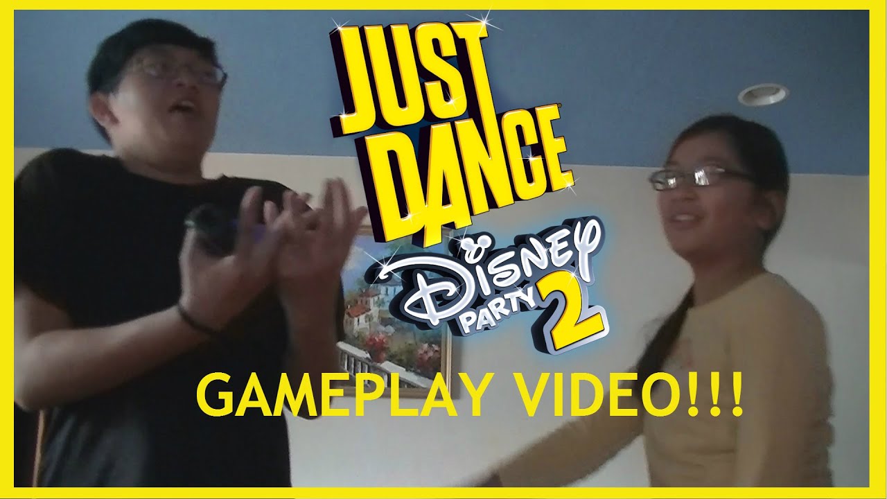 JUST DANCE DISNEY PARTY 2 GAMEPLAY! - YouTube