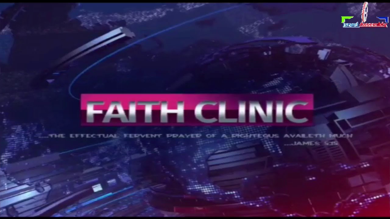 RCCG FAITH CLINIC 21ST MAY 2020 - YouTube