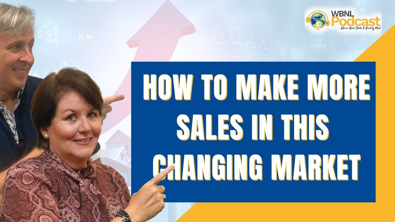 How to Make More Sales in This Changing Real Estate Market - YouTube
