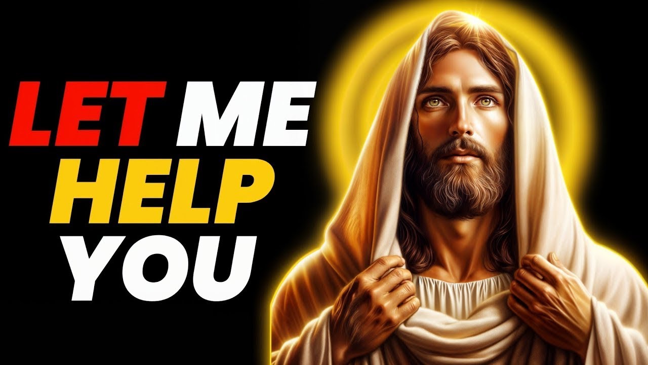 God Message | Let Me Help You | God Says | Gods message | Gods Support ...