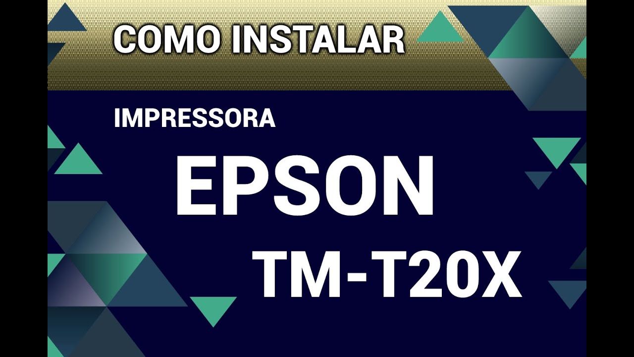 Impressora EPSON TM-T20X- instalação e configuração - Driver ...