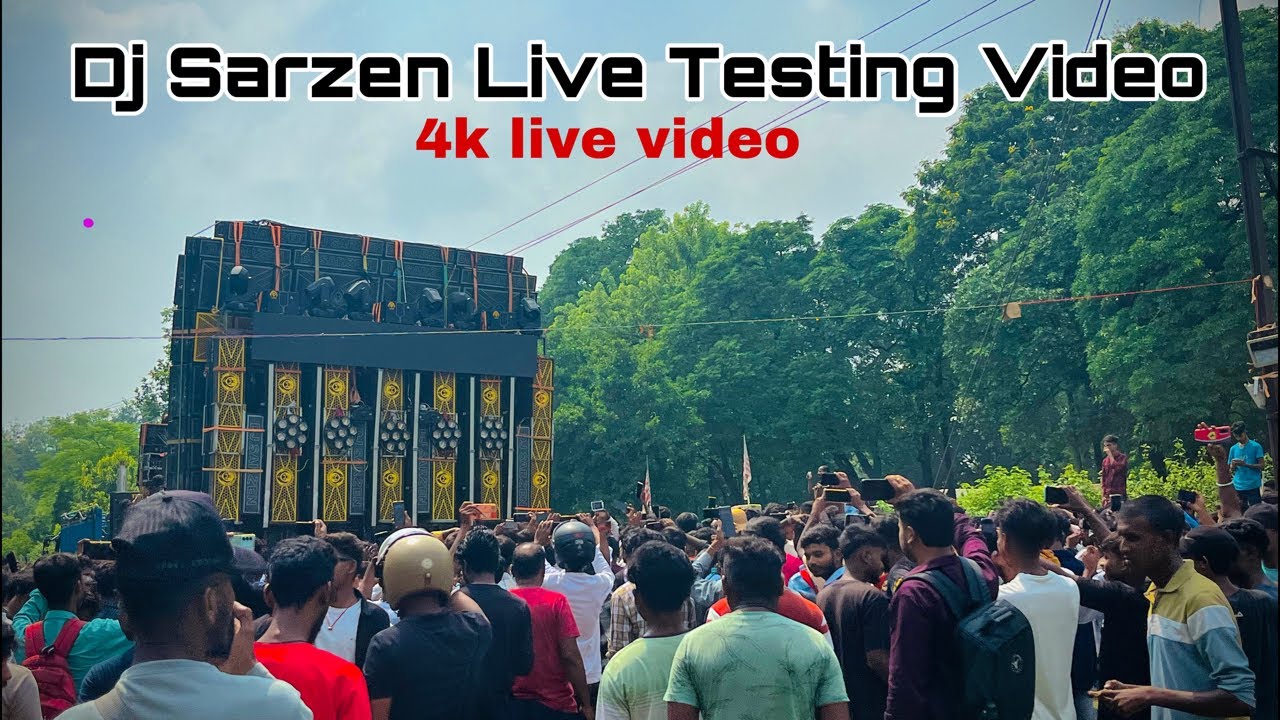 Dj Sarzen Live Sound Testing | 1st Testing Video | 4k Live Video | Dj ...