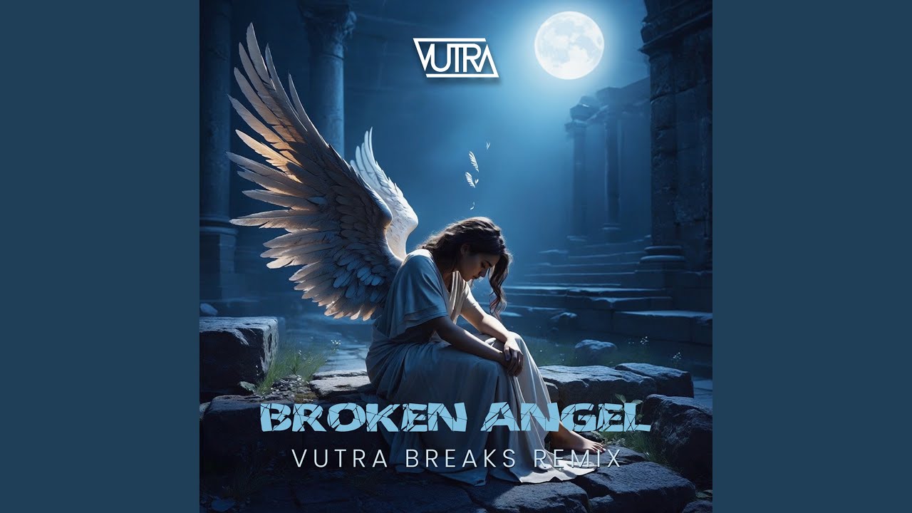 Broken Angel (Vutra Breaks Remix) - YouTube