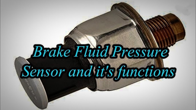 Brake Fluid Pressure Sensor