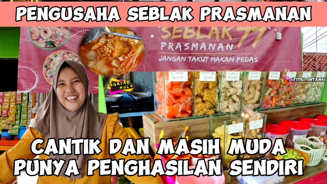 CANTIK DAN MASIH MUDA SUKSES JUALAN SEBLAK PRASMANAN 77!! - YouTube