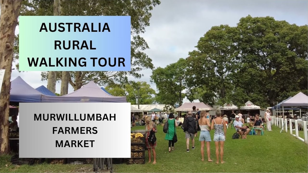 Murwillumbah Farmers Market - Australia - Walking Tour - YouTube