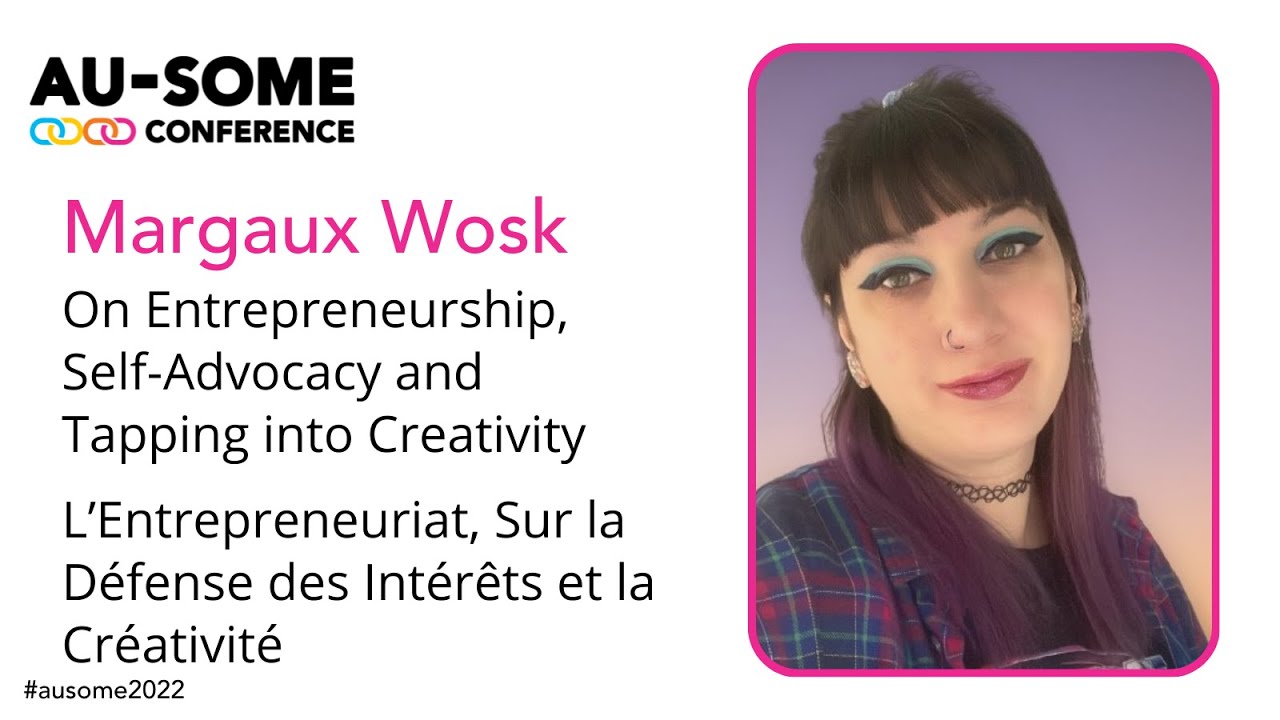 Margaux Wosk: On Entrepreneurship, Self-Advocacy and Tapping into ...
