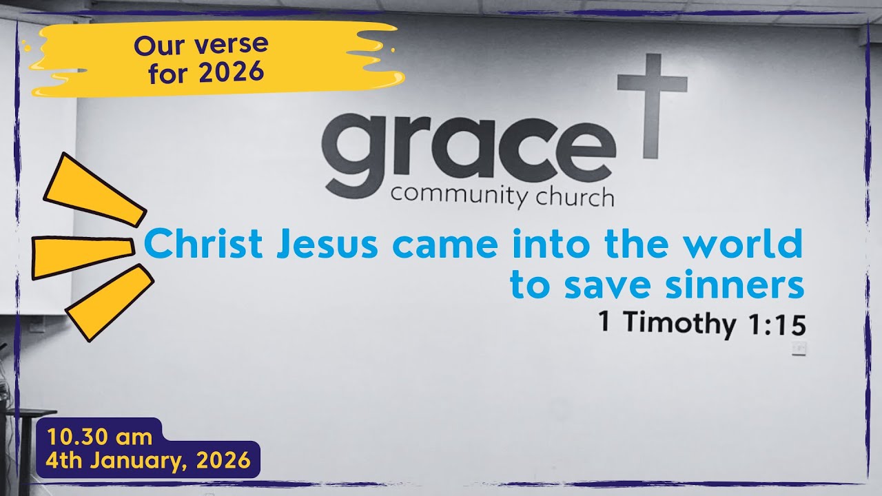 Our verse for 2026: Christ Jesus came into the world to save sinners (1 ...