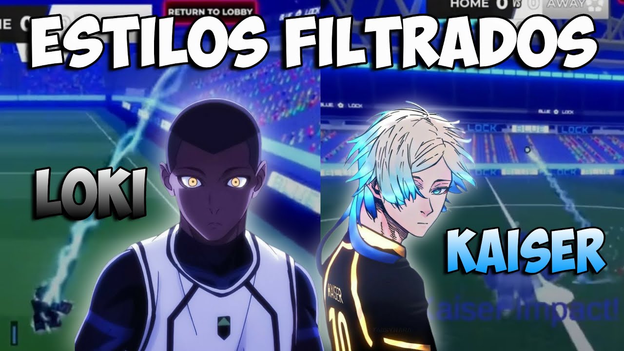 NUEVOS ESTILOS FILTRADOS EN BLUE LOCK RIVALS (LOKI Y KAISER), BLUE LOCK ...