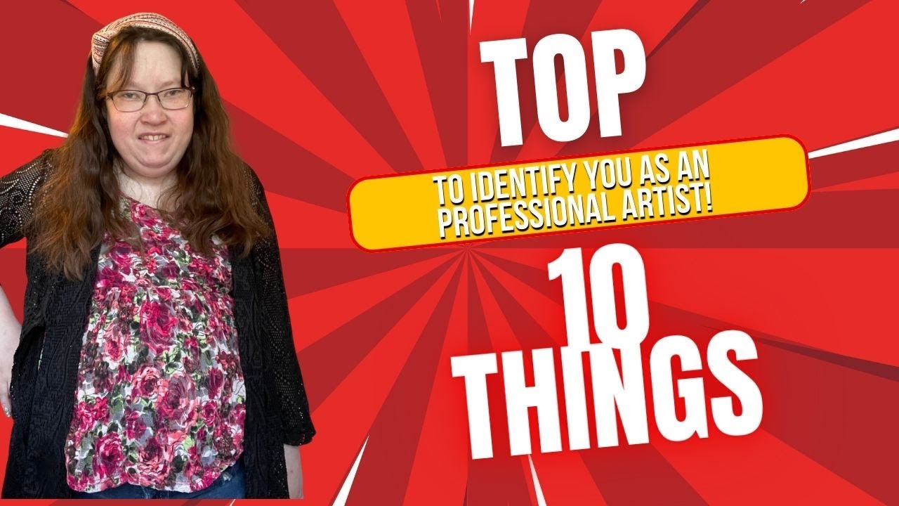 10 Things To Identify You As a Professional Artist - YouTube