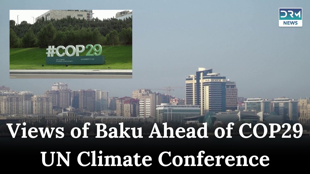 CITYSHOTS: Views of Azerbaijan's capital Baku ahead of COP29 UN climate ...