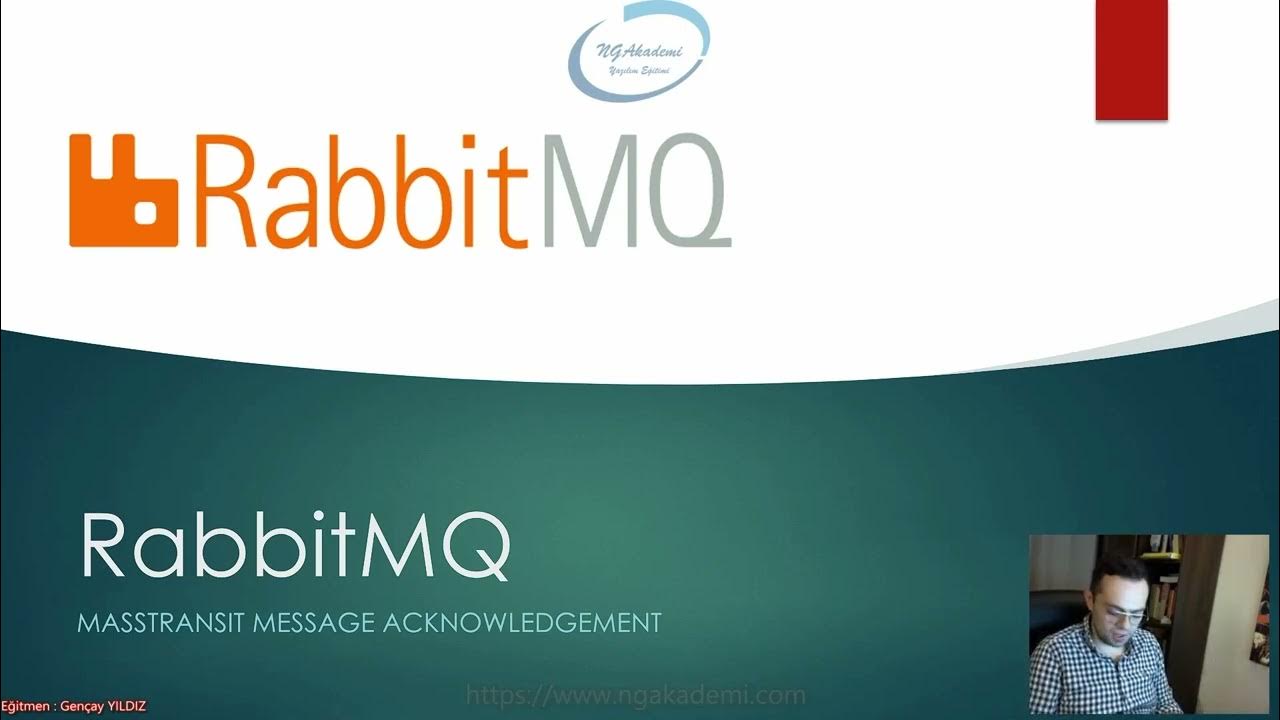 RabbitMQ Eğitimi #13 - MassTransit Kütüphanesinde Message Acknowledgment Üzerine Hasbihal - YouTube