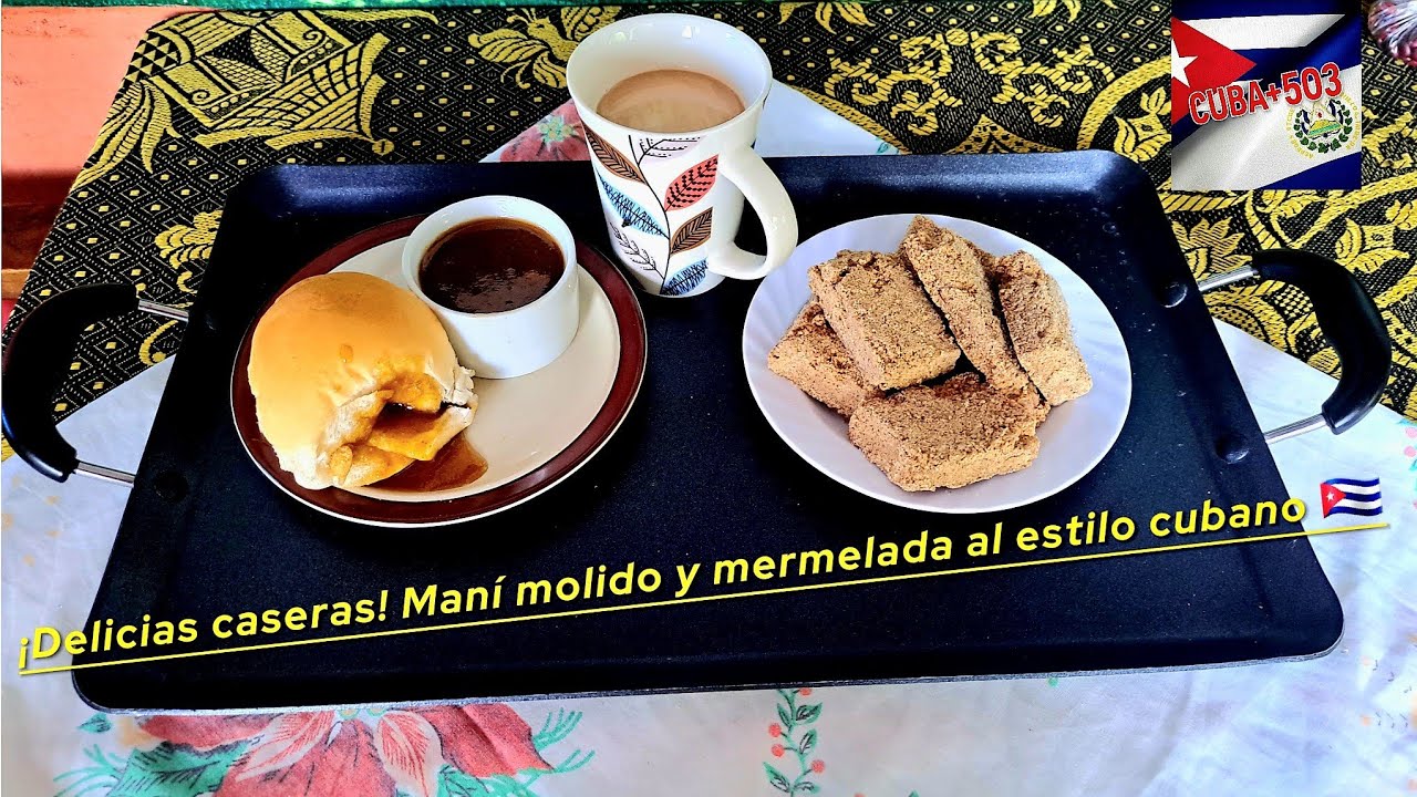 ¡Delicias caseras! Maní molido y mermelada al estilo cubano 🇨🇺 - YouTube