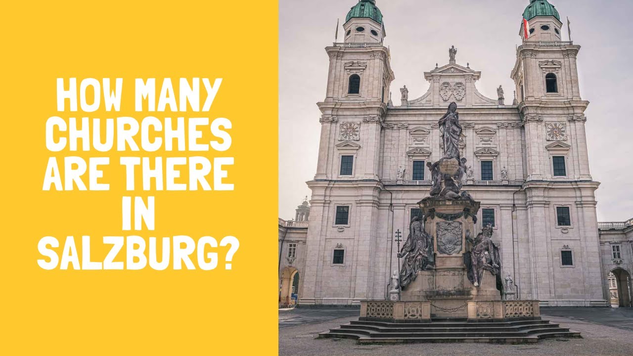 Churches In Salzburg How Many Churches Are There In Salzburg YouTube churches-in-salzburg-how-many-churches-are-there-in-salzburg-youtube