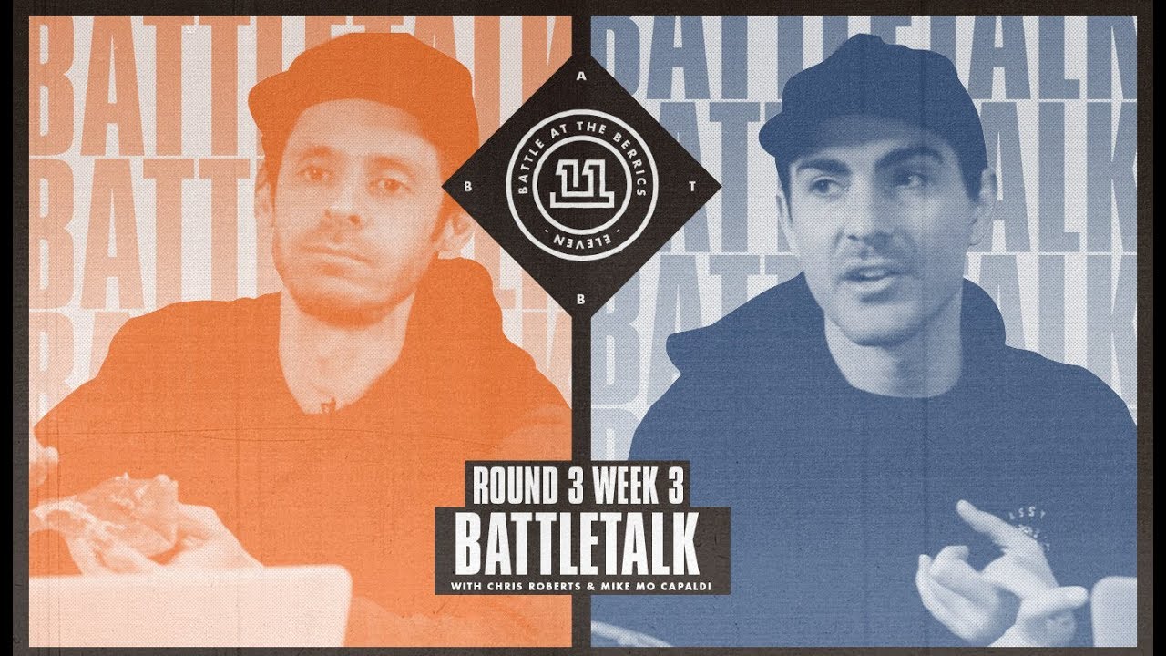 BATB 11 | Battletalk: Round 3 Week 3 - with Mike Mo and Chris Roberts ...