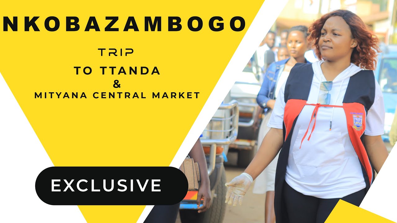 Nkobazambogo's trip to Ttanda and Mityna Central Market - YouTube