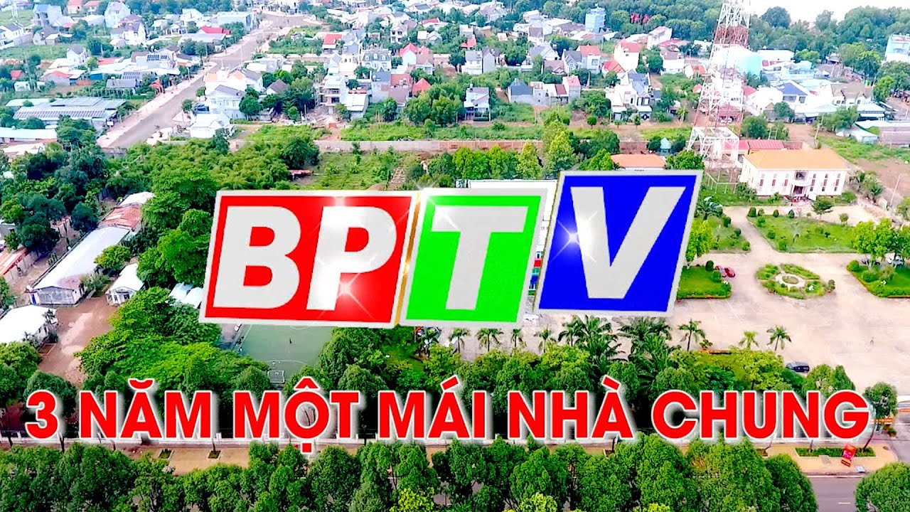BPTV - 3 năm, một mái nhà chung - YouTube