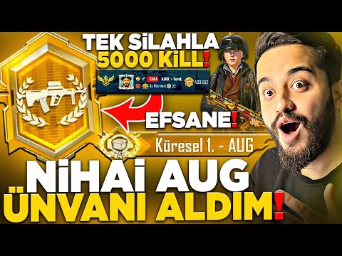AUG İLE 5.000 KİLL ALIP NİHAİ ÜNVAN ALDIK! (OYUNUN EN İYİ ÜNVANI) PUBG Mobile