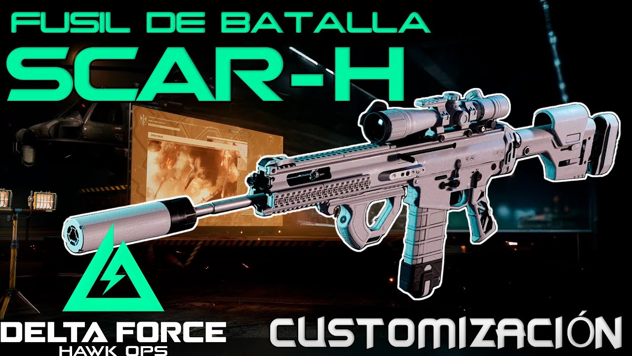 SCAR-H | Fusil de Batalla VERSÁTIL en Delta Force | Guía y ...