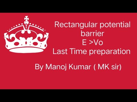 Rectangular Potential Barrier Quantum physics B.sc 3 and B.sc. B.ed 3 #physics #physicsfun - YouTube
