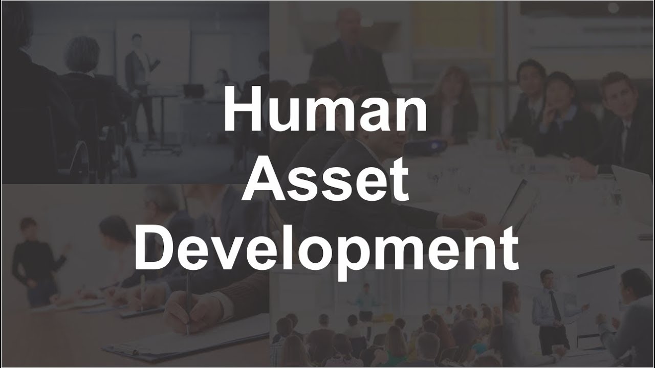 Human Asset Development - YouTube
