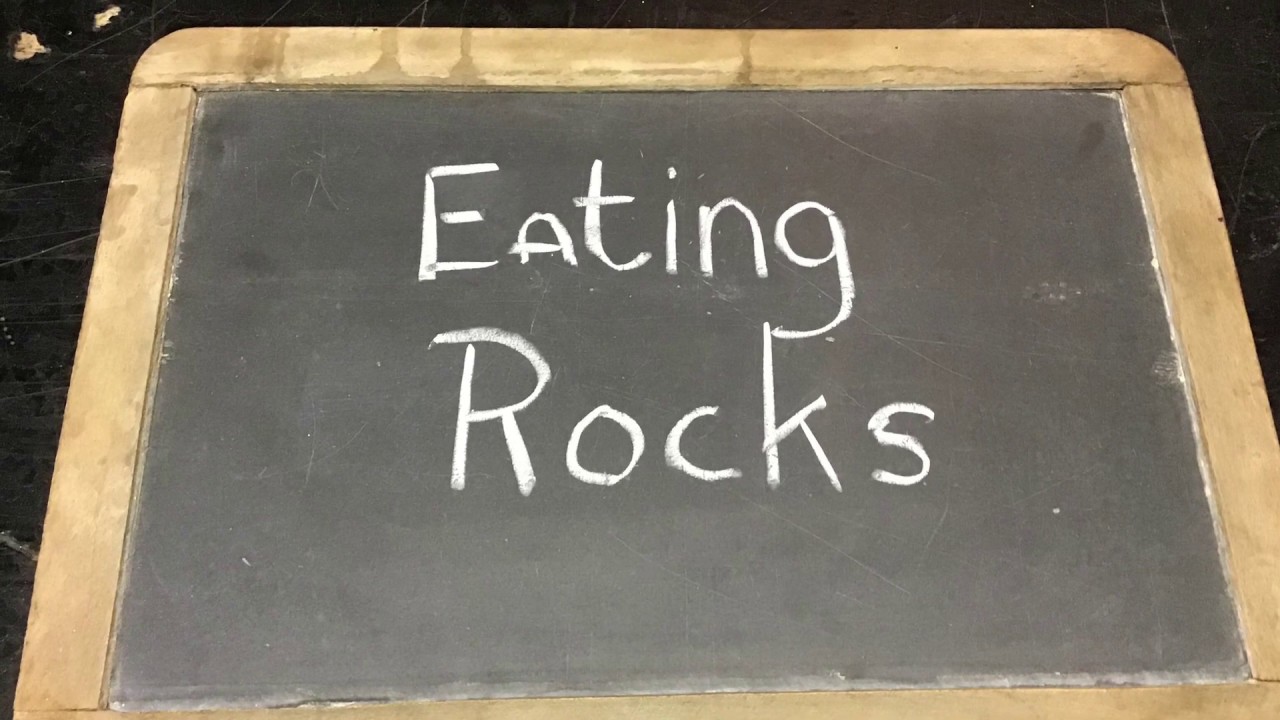 Eating Rocks - YouTube