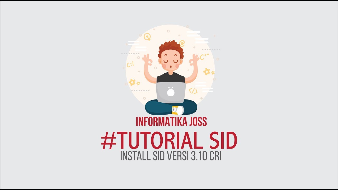 Tutorial SID - INSTALL SID Versi 3.10 CRI PALING MUDAH - YouTube