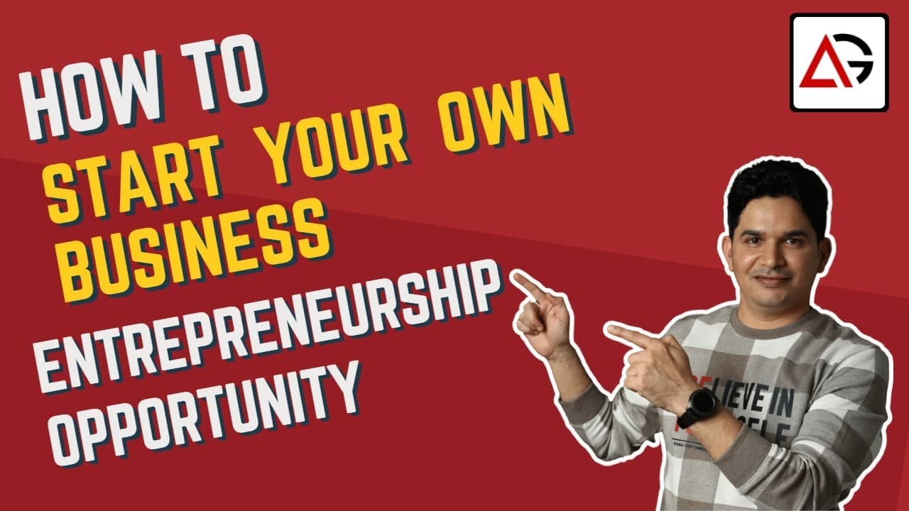 How to start your own business - Entrepreneurship opportunity - YouTube
