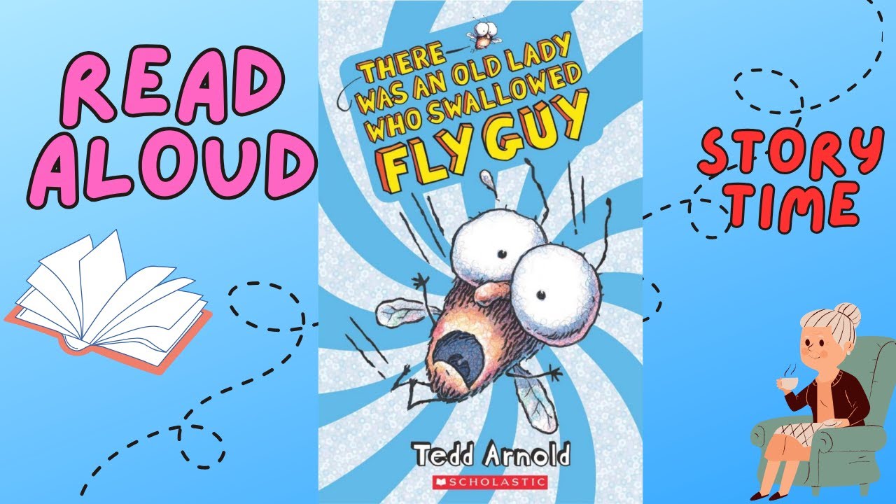 There was an old lady who swallowed FLY GUY // Read Aloud Story Time ...