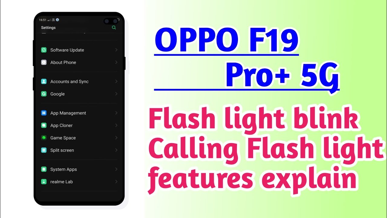 OPPO F19 Pro+ 5G , Flash light blink Calling Flash light features ...