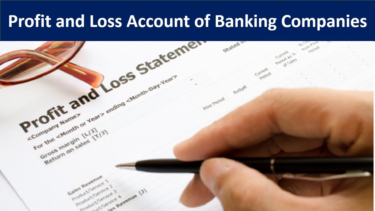 profit and loss account of banking companies | profit and loss ac ...
